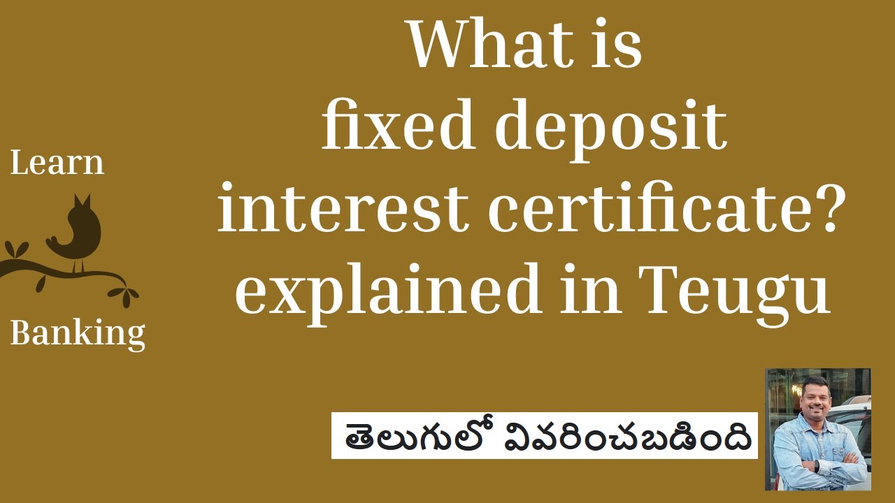 What is fixed deposit interest certificate? స్థిర డిపాజిట్ వడ్డీ ...