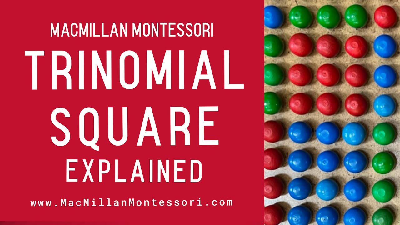 The Montessori Trinomial Square Explained - YouTube