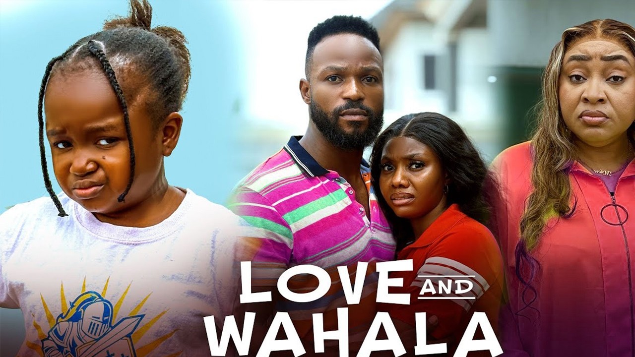 LOVE AND WAHALA ; EBUBE OBIO, OGBU JOHNSON 2026 Latest Nigerian Movie ...
