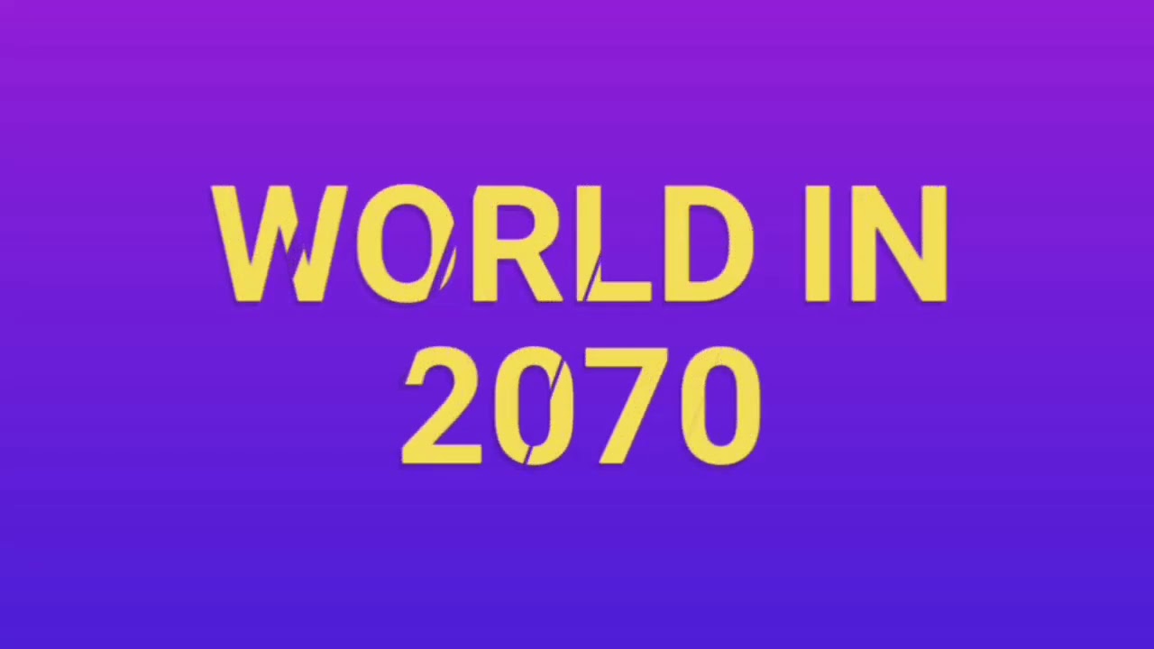World in 2070 | World after 5 decades | With audio | Techie Savant ...