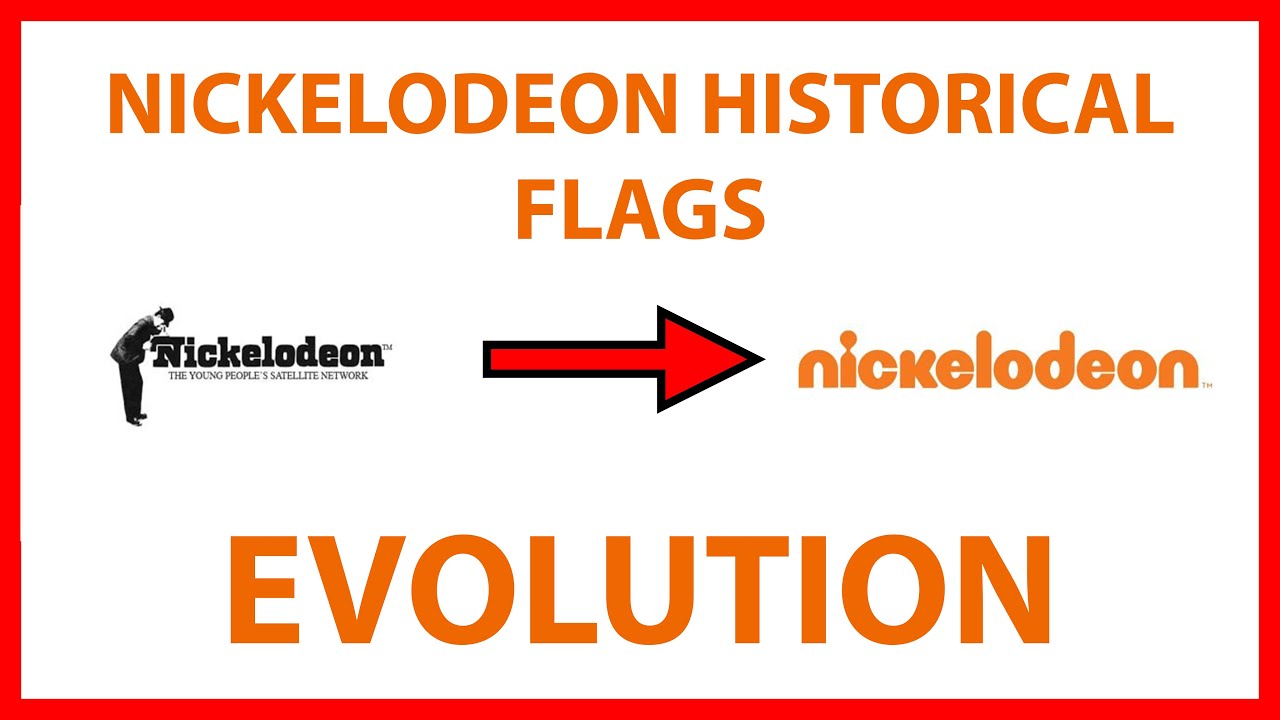 Nickelodeon historical flags | Evolution of Nickelodeon logo - YouTube