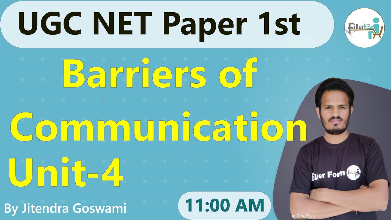 11:00 AM Barriers of Communication UGC NET | UGC-NET exam paper 1 ...