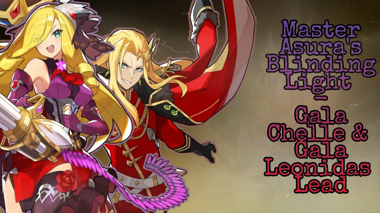 Dragalia Lost - Master Asura's Blinding Lights (Gala Chelle & Gala ...