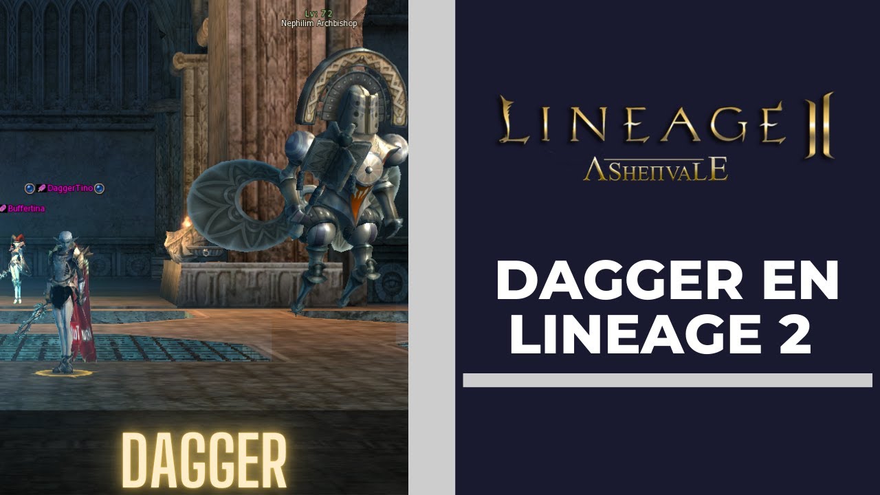 🔴DAGGER EN LINEAGE 2 | Classic x5 | Ashenvale Club - YouTube