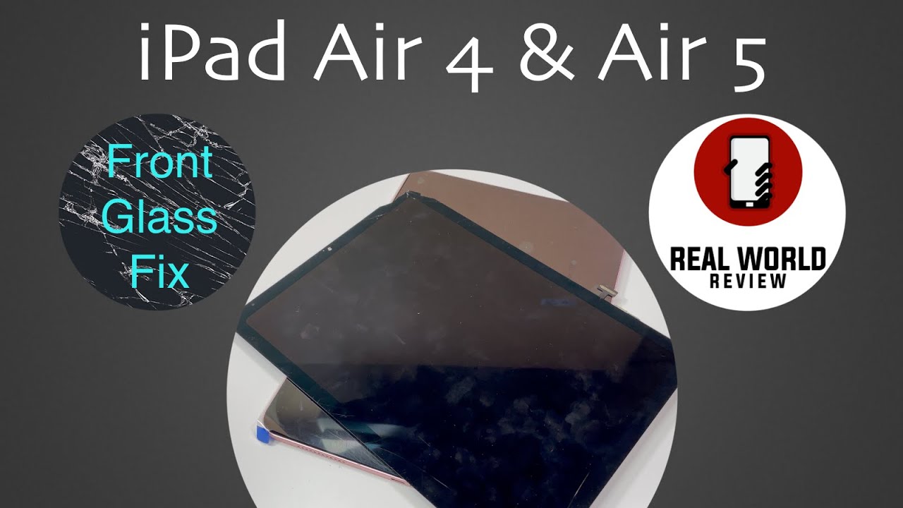 iPad Air 4 and Air 5 Screen Replacement (Fix Your Broken Display ...