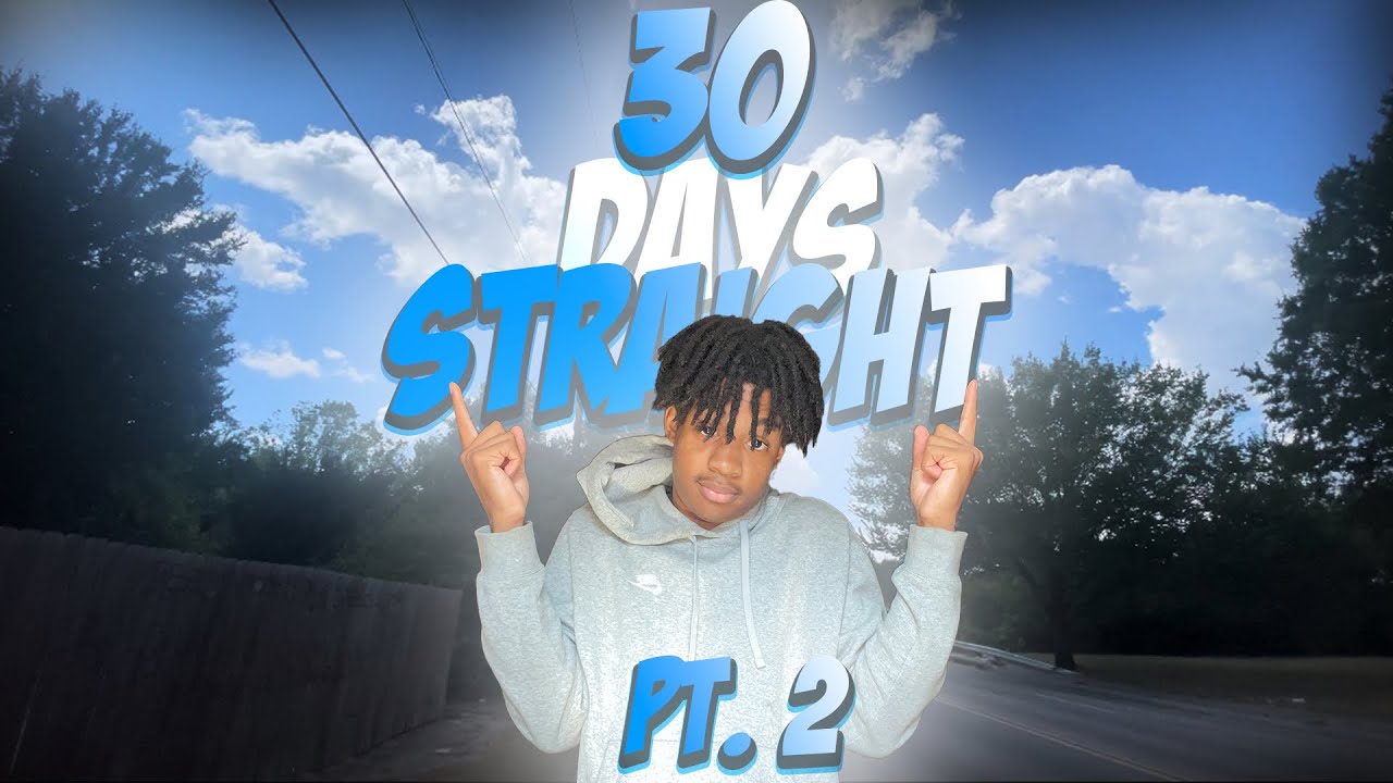 30 Days Straight ‼️DAY 2‼️ - YouTube