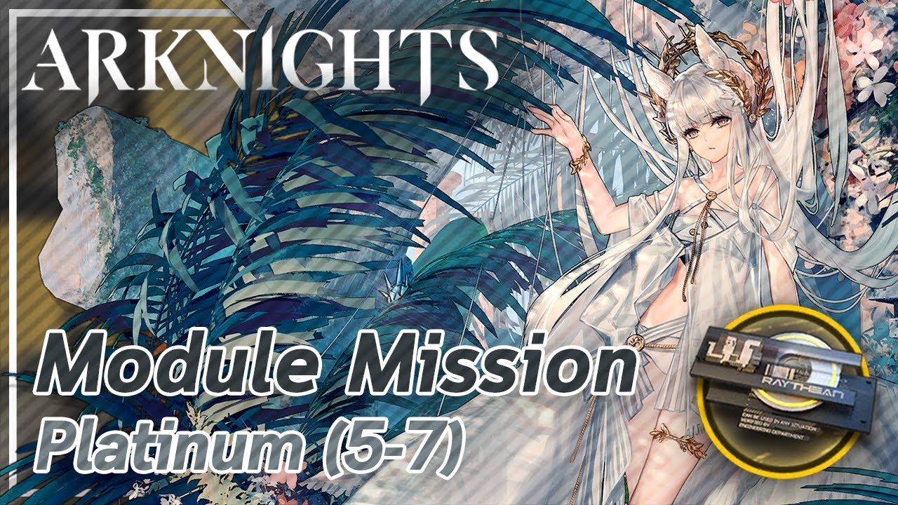 【Arknights】Platinum's Module Mission (5-7) - YouTube