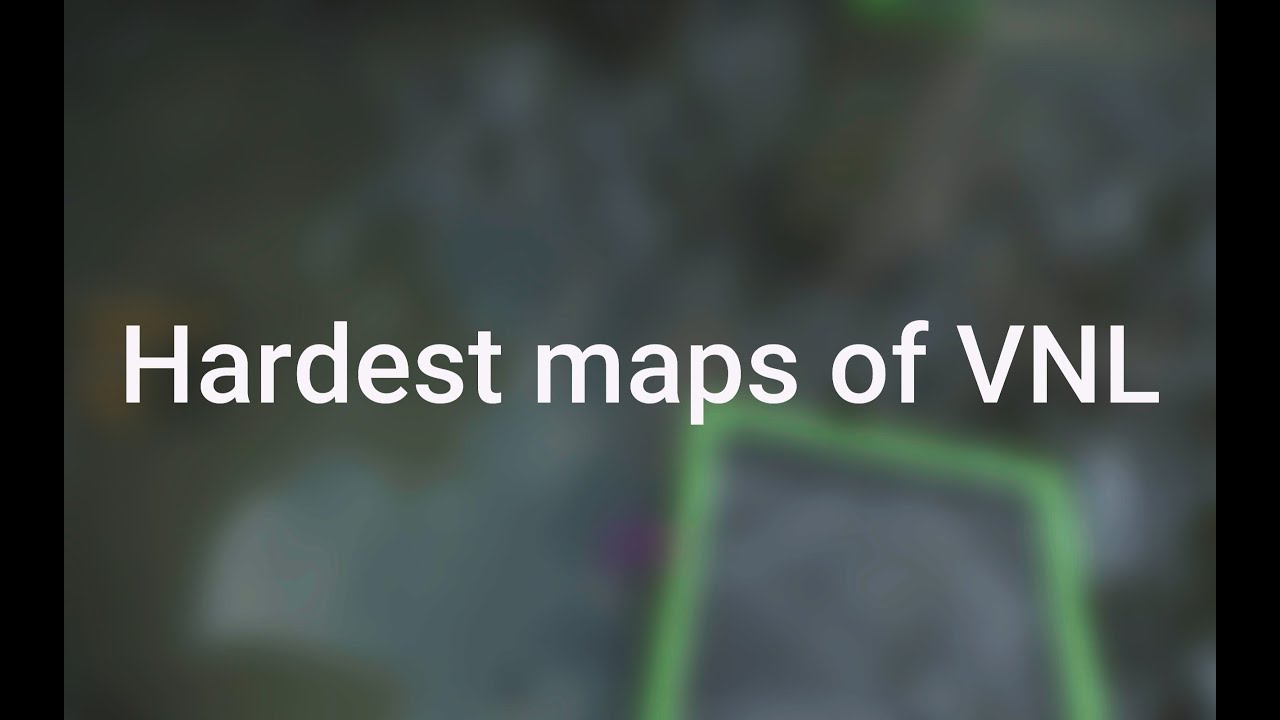 Hardest maps of VNL | Part 2 - YouTube