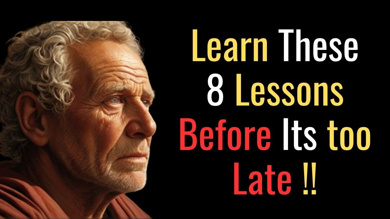 "You Will Regret Not Watching This Video |"8 Stoic Lessons People Learn ...