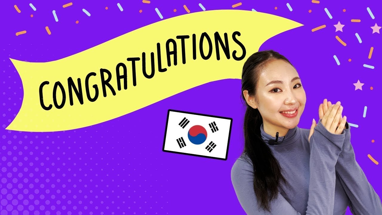 CONGRATULATIONS in Korean - Here’s How To Say It - YouTube