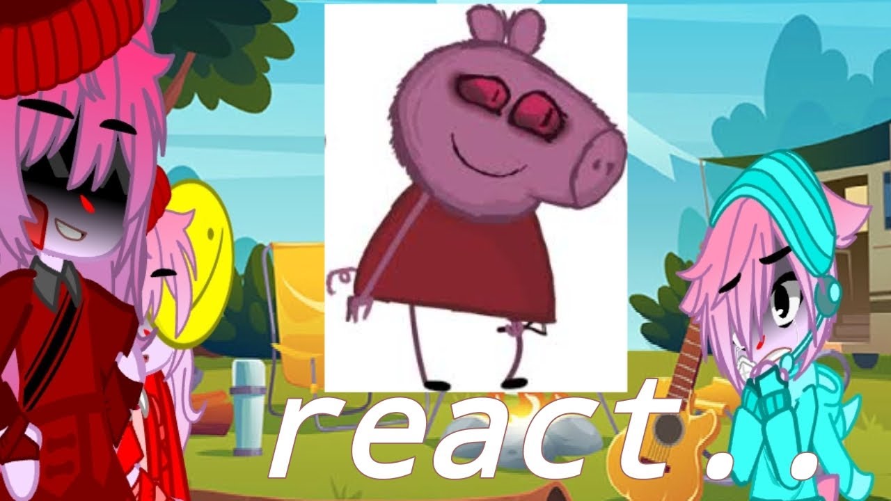 |Peppa pig react to Bacon | Peppa Pig EXE | FNF Animation| /Gacha club ...