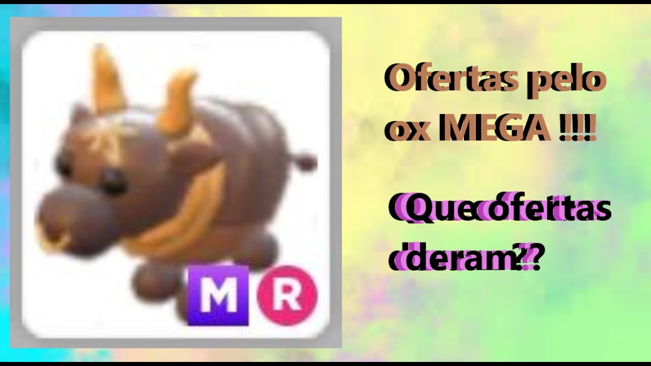 Ofertas por ox MEGA neon !!! Troquei o ox ??? (Adopt me - Roblox) - YouTube