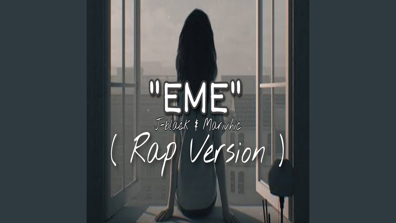 Eme (feat. Marivhic) (Rap Version) - YouTube