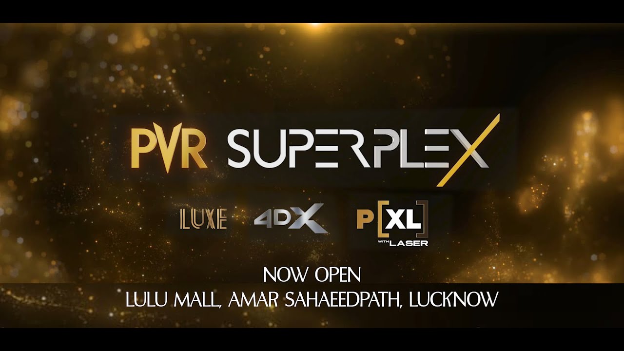 A SNEAK PEEK INTO LUCKNOW'S BIGGEST CINEMA | PVR SUPERPLEX, LULU MALL ...