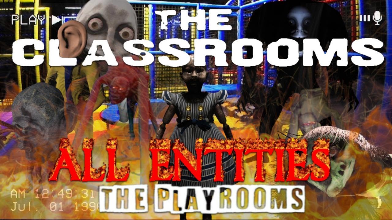 ALL ENTITIES PLAYROOMS! The classrooms - YouTube