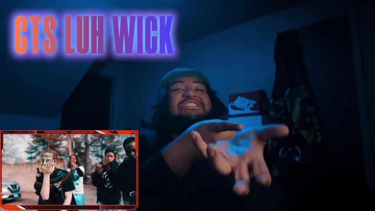 CTS Luh Wick x First Day Out - (Reaction Video) - YouTube