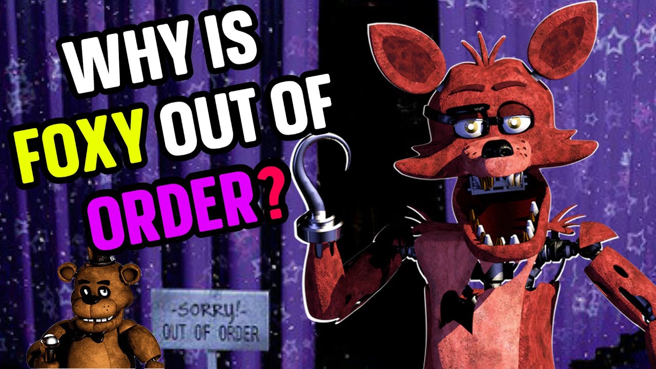 FNAF Theory: Why is Foxy Out of Order in FNAF 1? - YouTube