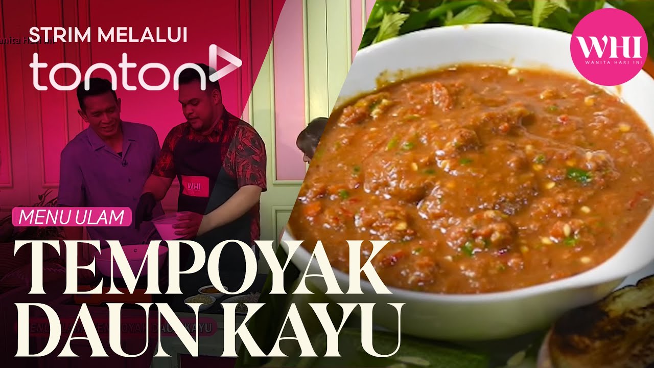[CLIP] WHI (24 Dec 2024): Menu Ulam - Tempoyak Daun Kayu | Tonton - YouTube