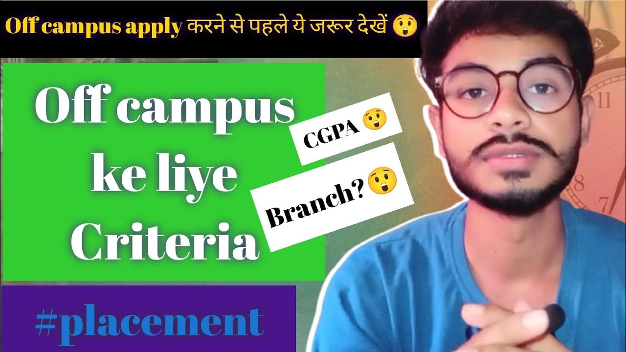 #Off campus apply करने का क्या क्या है criteria 😲😲#newvideo #placement ...
