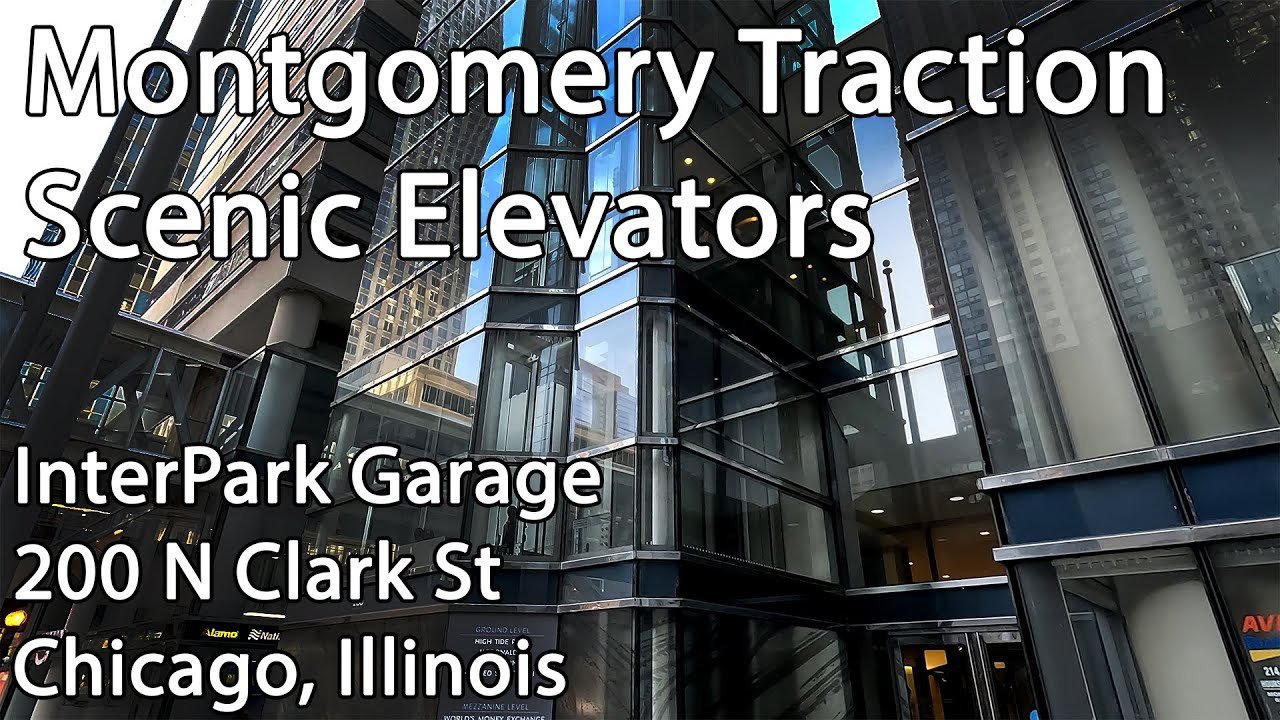 Montgomery Scenic Glass Traction Elevators at the InterPark Garage, 200 ...