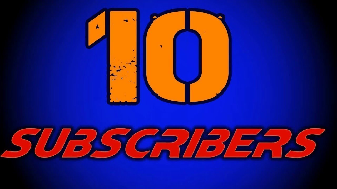 10 Subs special - YouTube