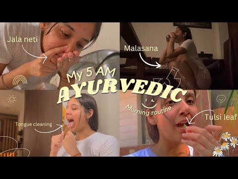 My 5am Ayurvedic Morning Routine ☀️
