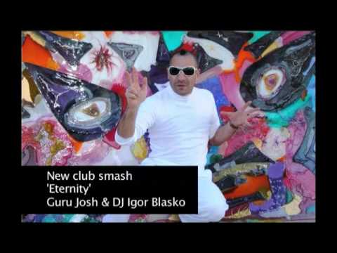 Guru Josh and Igor Blasko New single 'Eternity' - YouTube