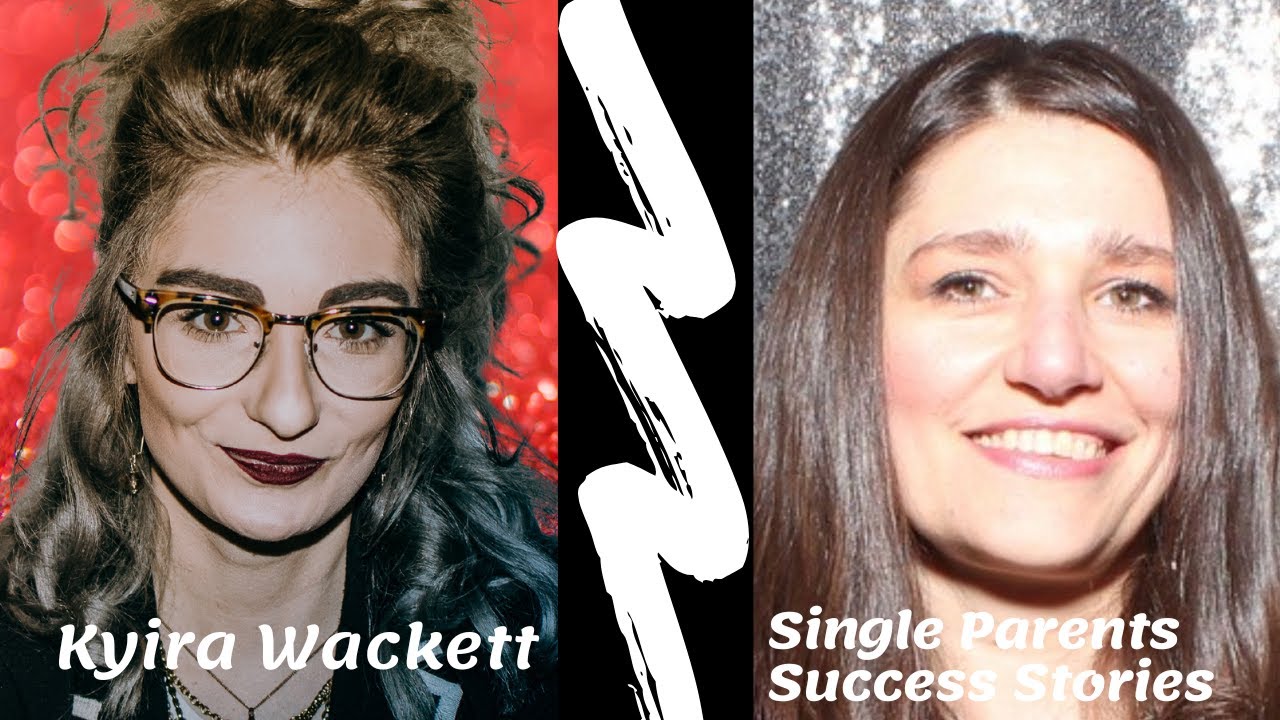 Kyira Wackett - How to overcome shame of single parenting and live your ...