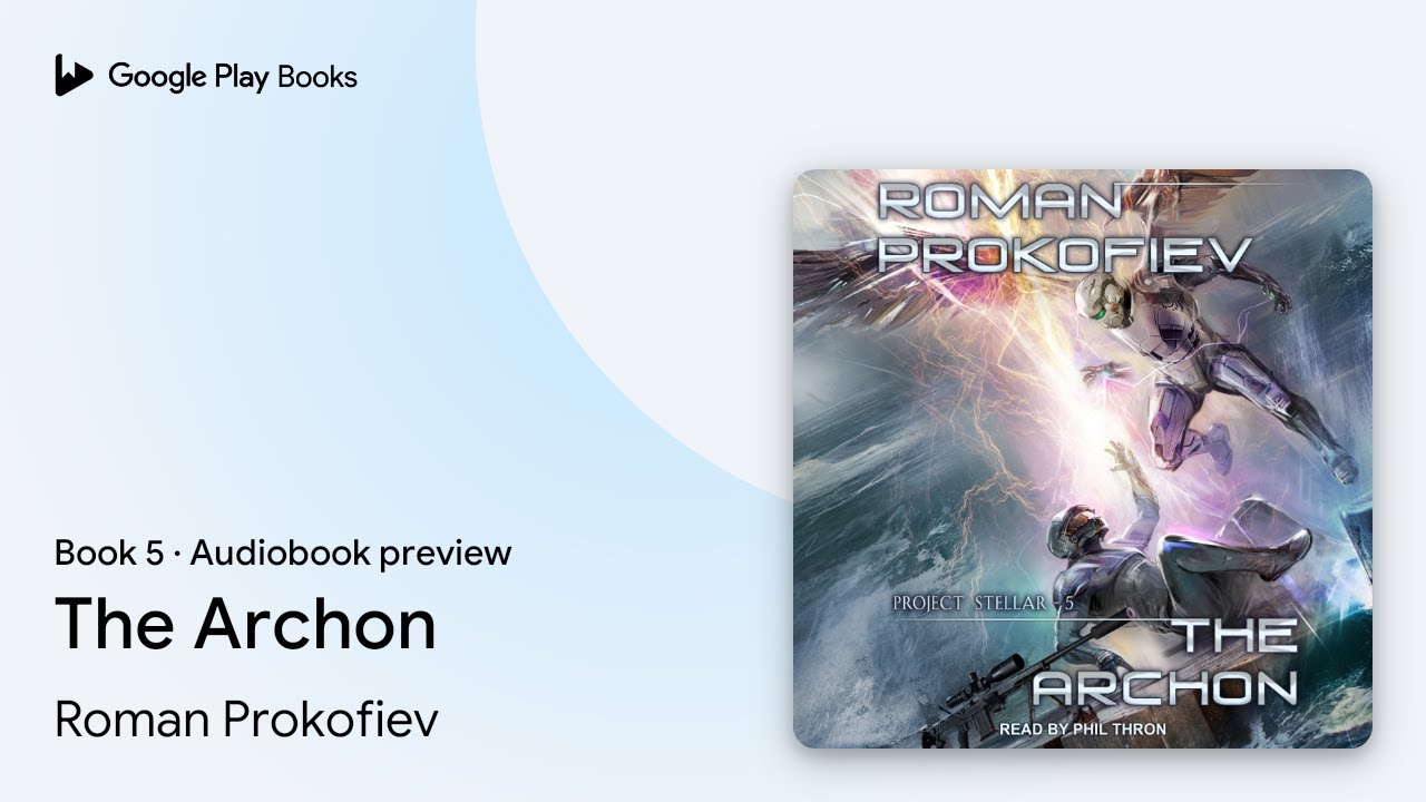 The Archon Book 5 by Roman Prokofiev · Audiobook preview - YouTube