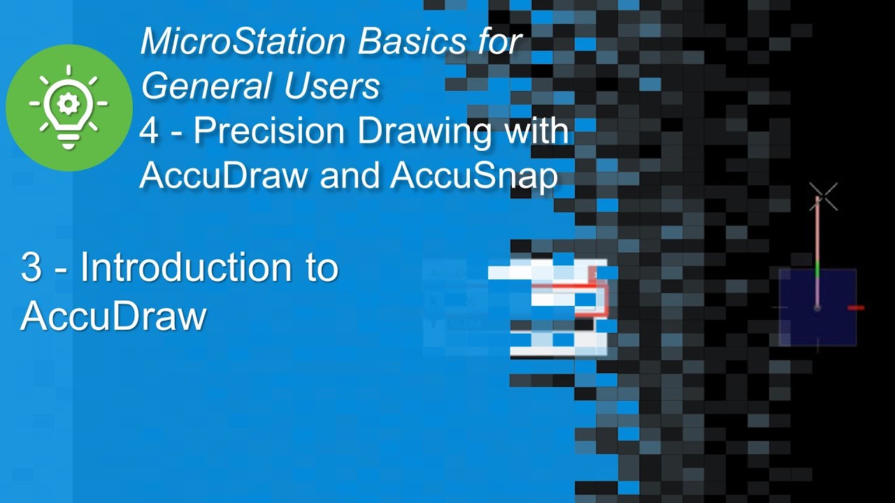 3 Introduction to AccuDraw - YouTube