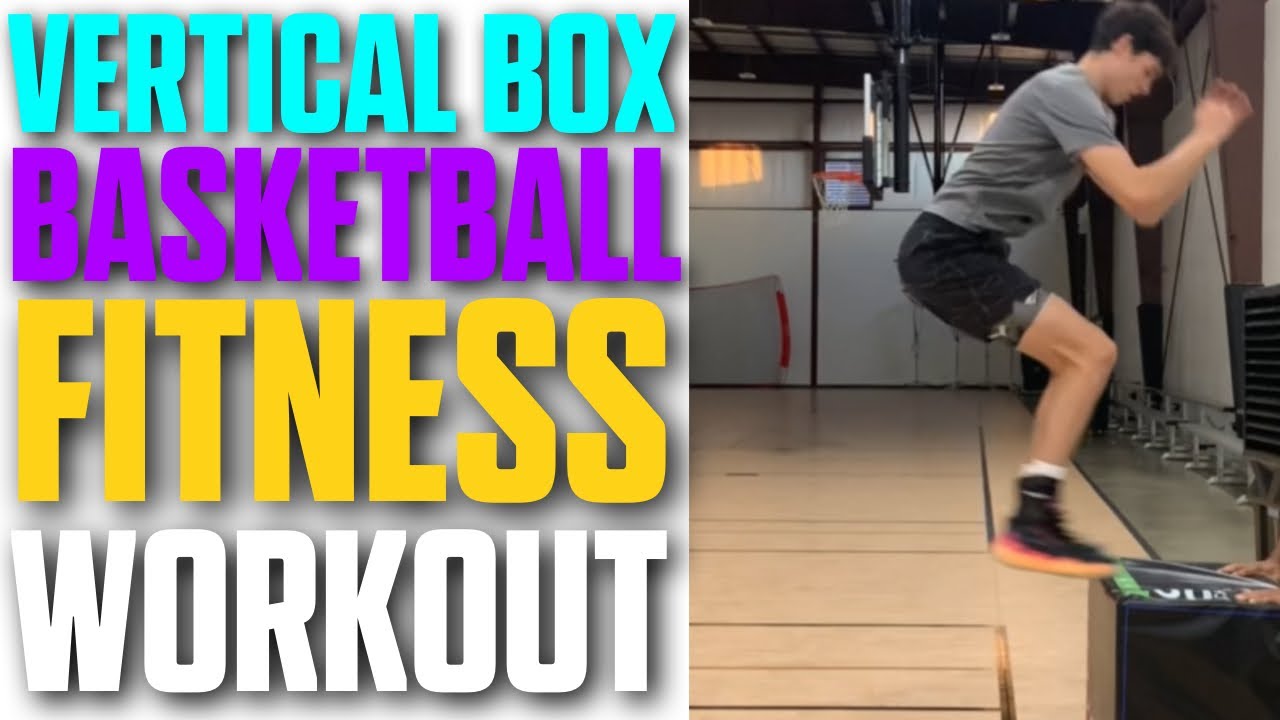 BASKETBALL FITNESS FOR BEGINNERS: VERTICAL BOX JUMP WORKOUT - YouTube