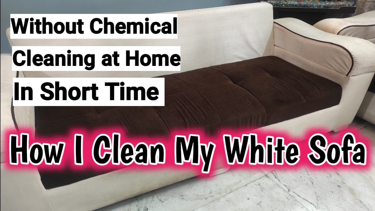 Cleaning and Conditioning My White Sofa Set At Home ।। Precautions ...