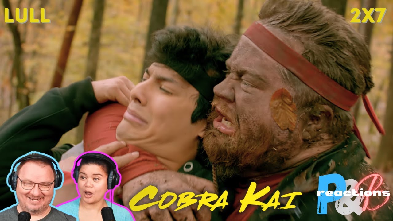 Cobra Kai 2x7 Couples Reaction! "Lull" - YouTube