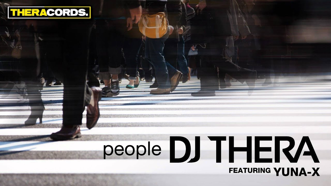 Dj Thera ft Yuna-X - People (THER-076) - YouTube