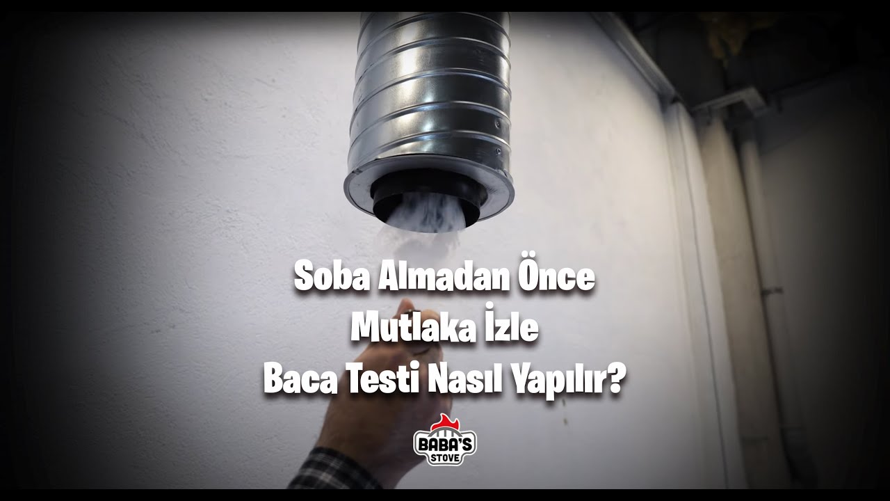 Soba Almadan Önce Mutlaka İzle: Baca Testi Nasıl Yapılır? - YouTube