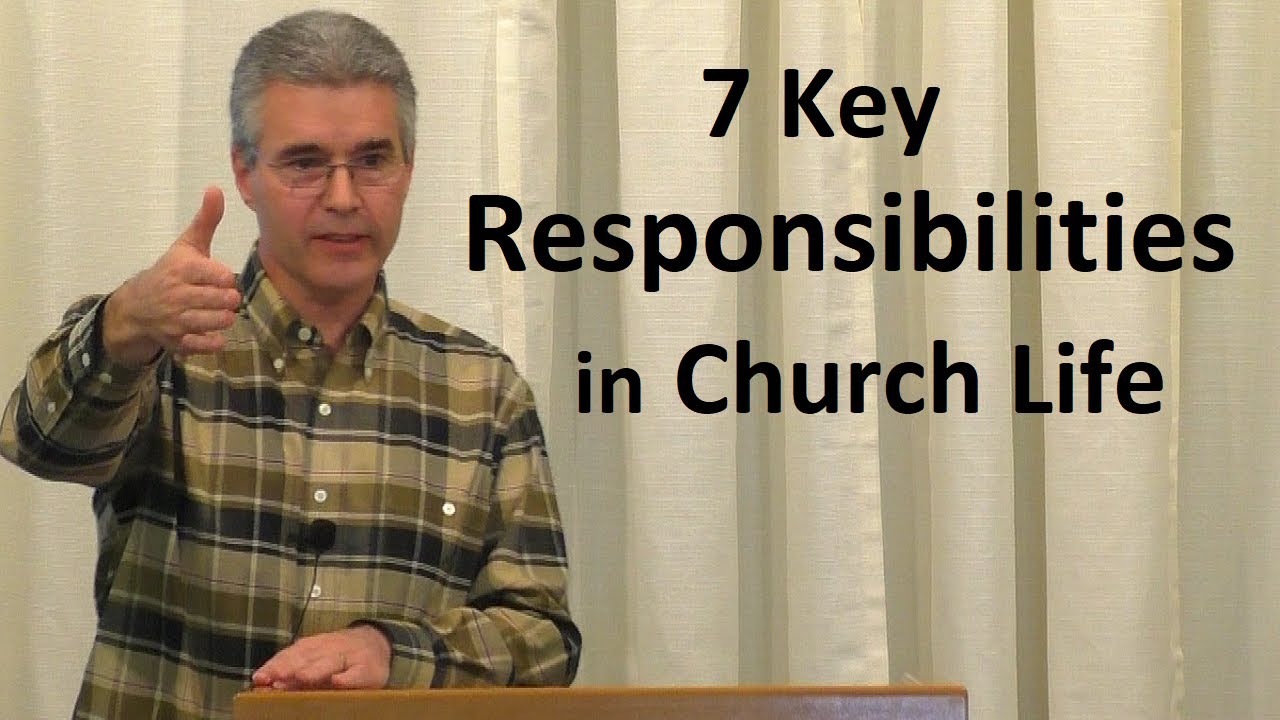 7 Key Responsibilities in Church Life - Nathan Rages - YouTube