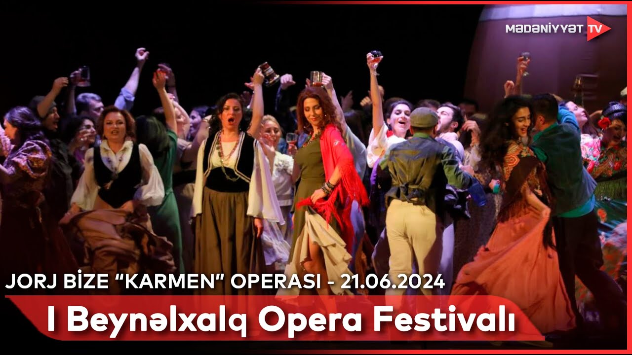Fidan Hacıyeva I Beynəlxalq Opera Festivalı – Jorj Bize “Karmen ...