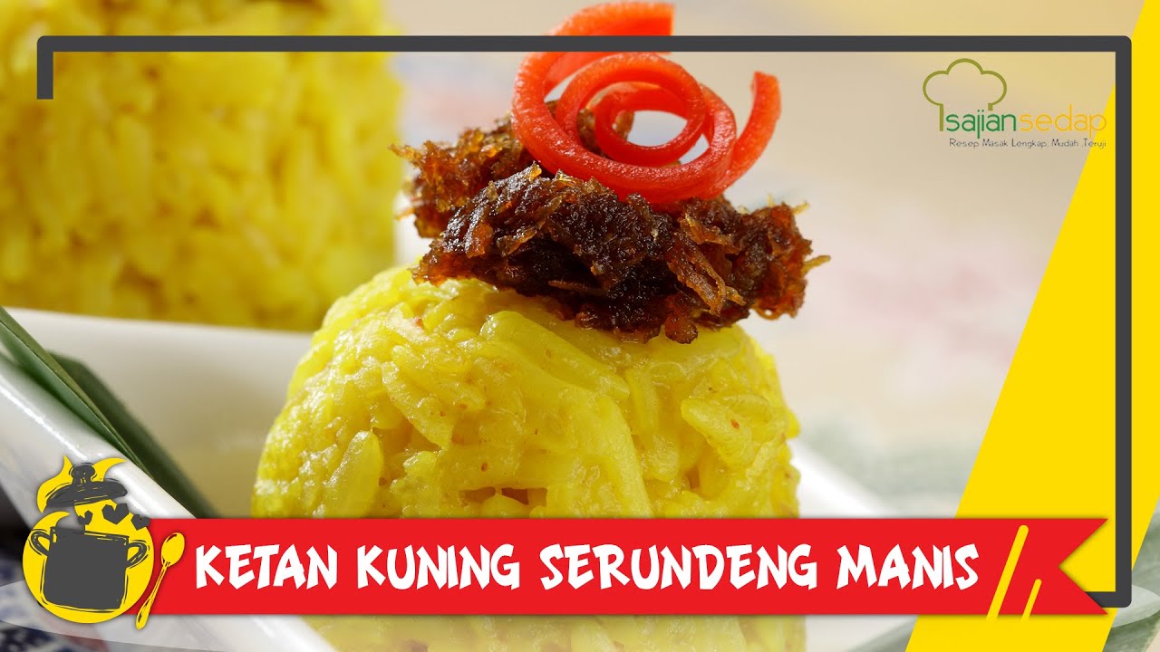 Resep Ketan Kuning Serundeng Manis - YouTube