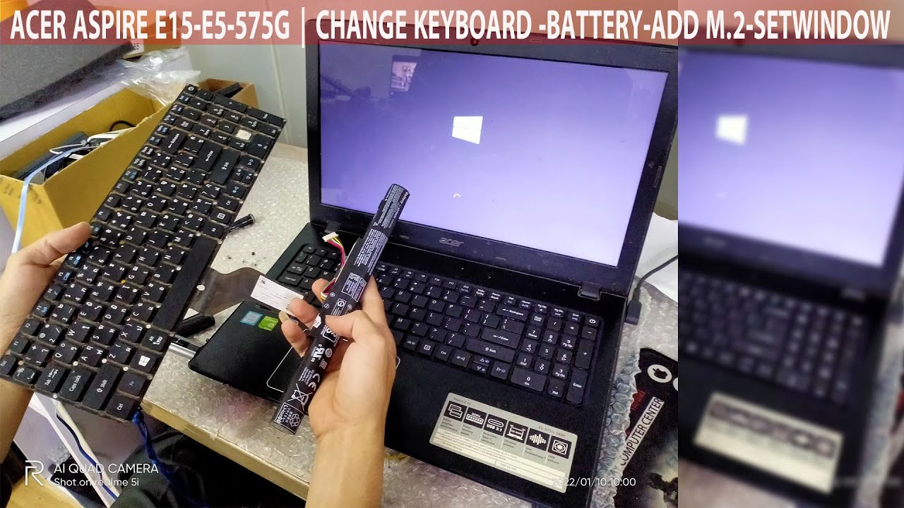 How to change keyboard|Battery|M.2|Setupwindow Acer Aspire E15-575G ...