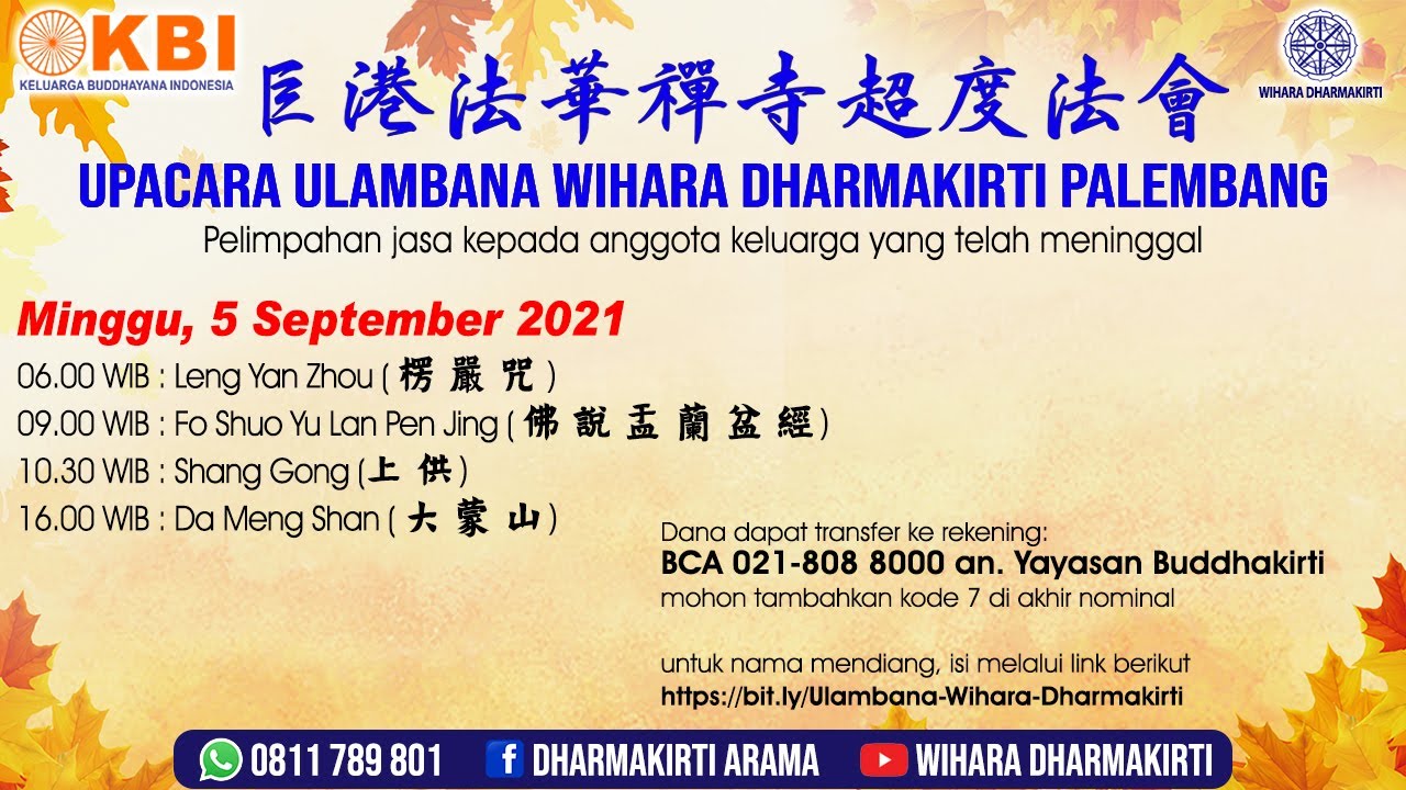 Upacara Ulambana Wihara Dharmakirti (Fo Shou Yu Lan Pen Jing) - YouTube