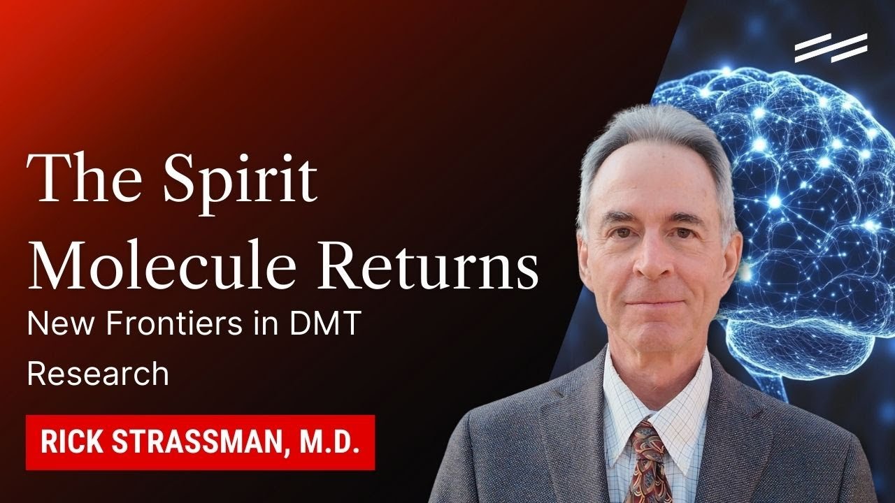 The Spirit Molecule Returns: New Frontiers in DMT Research - Rick ...