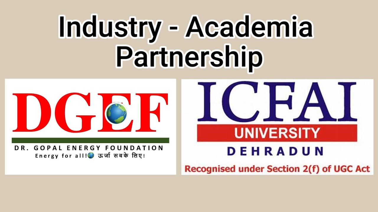 ICFAI and DGEF: A Dynamic Duo for Transforming Industries through ...