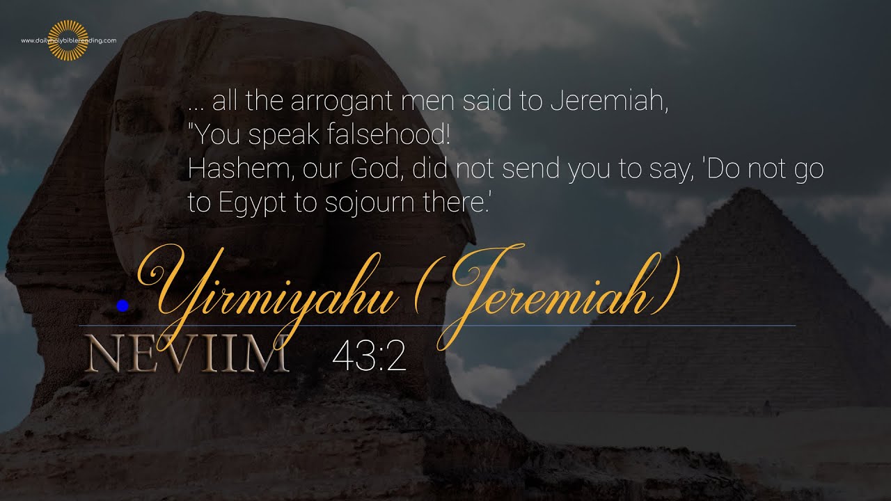 Jeremiah 43: 1- 13 Jeremiah and the kings daughters go to Egypt. - YouTube