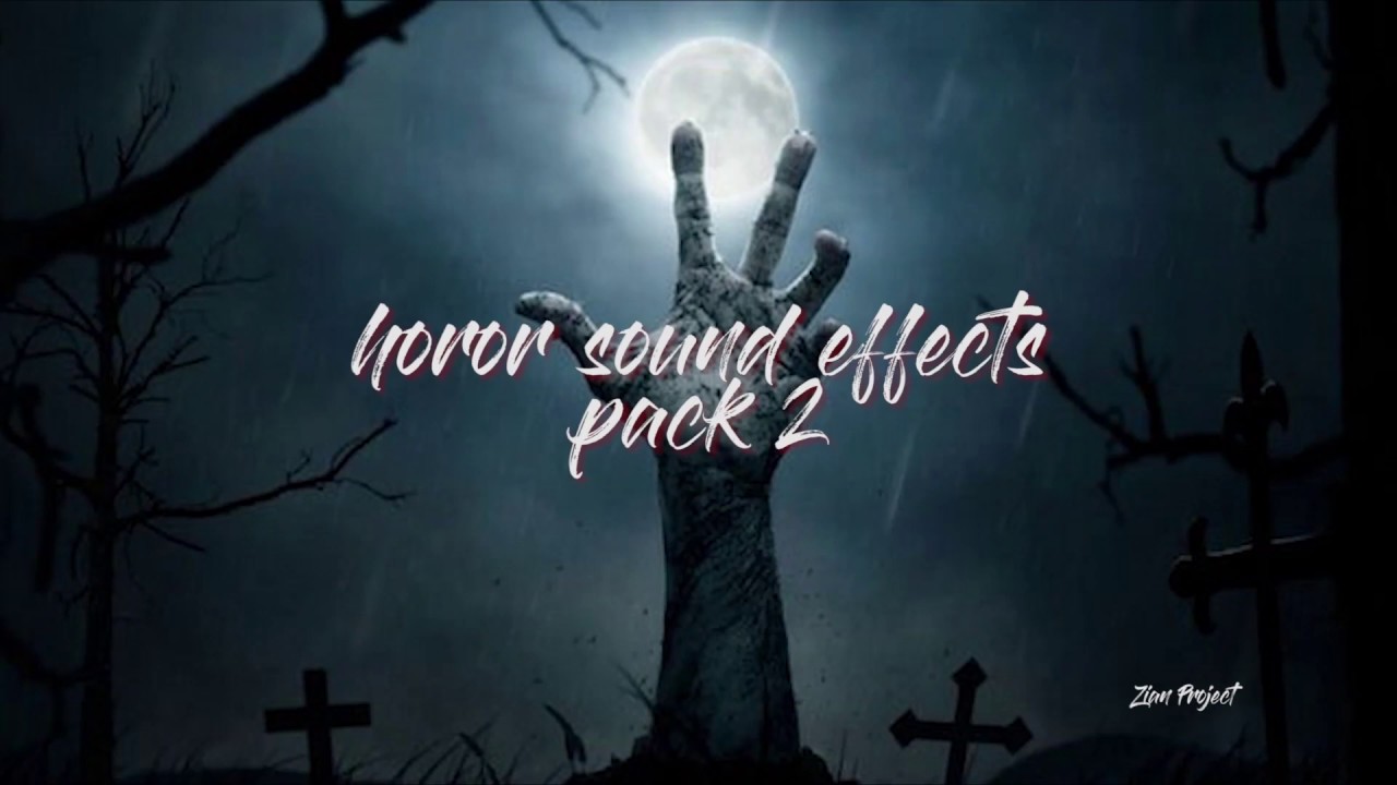 FREE HORROR SOUND EFFECTS pack 2 - YouTube