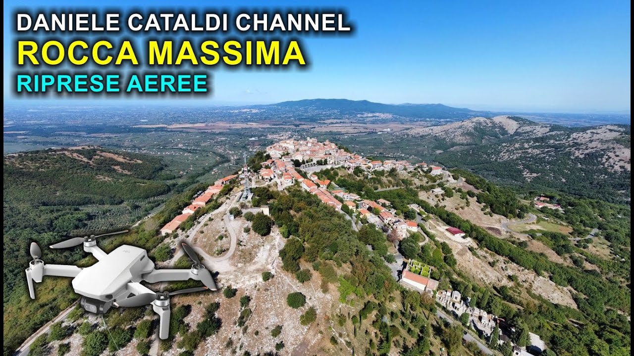 ROCCA MASSIMA - RIPRESE AEREE - 23 AGOSTO 2022 - YouTube