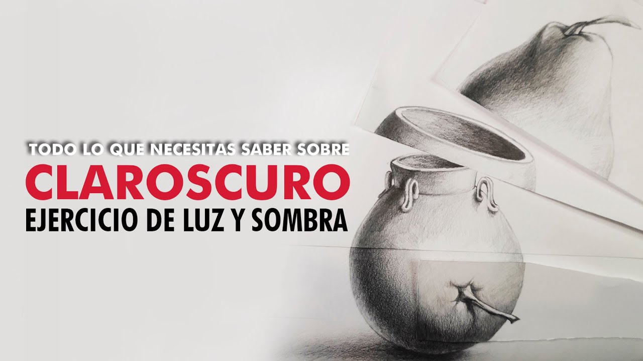 Claroscuro, todo lo que necesitas saber / Chiaroscuro, all you have to ...