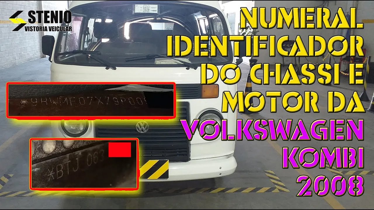 Numeral identificador do chassi e motor da Volkswagen Kombi 2008 - YouTube