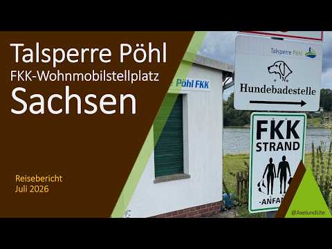 Einziger FKK-Wohnmobilstellplatz in Deutschland | Talsperre Pöhl