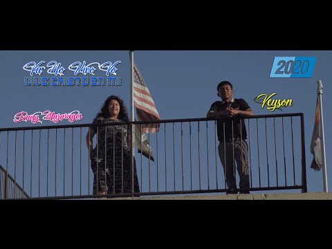 YA NO VIVO YO VIVE CRISTO EN MI - Yeyson Ft. Daisy Mazariegos - (Video ...