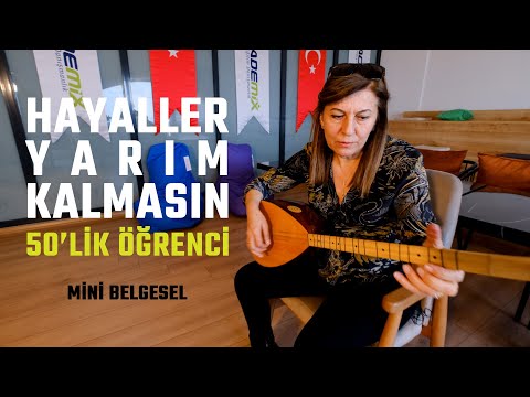 Hayaller Yarım Kalmasın - 50'lik Öğrenci [Mini Belgesel]